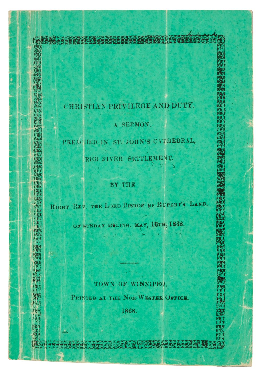 Lot 207 - Canada. Christian Privilege and Duty, by