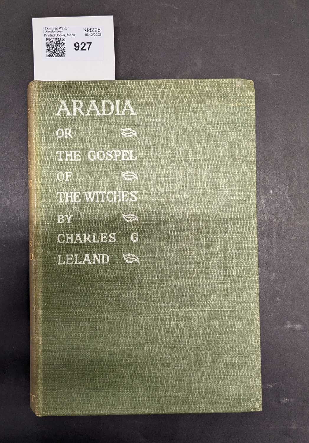 Lot 927 - Leland (Charles). Aradia or the Gospel of