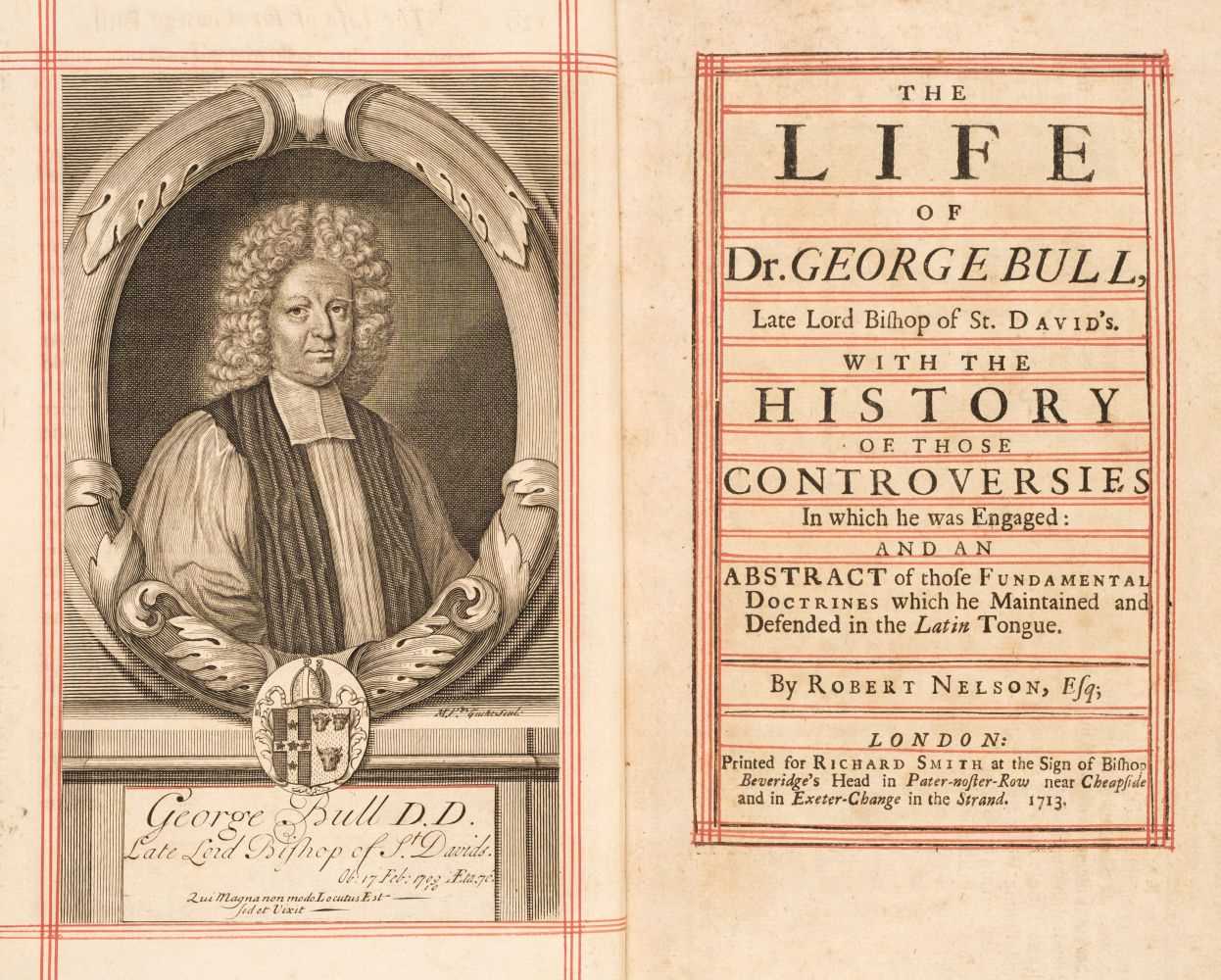 Lot 114 - Nelson (Robert). The Life of Dr. George Bull,