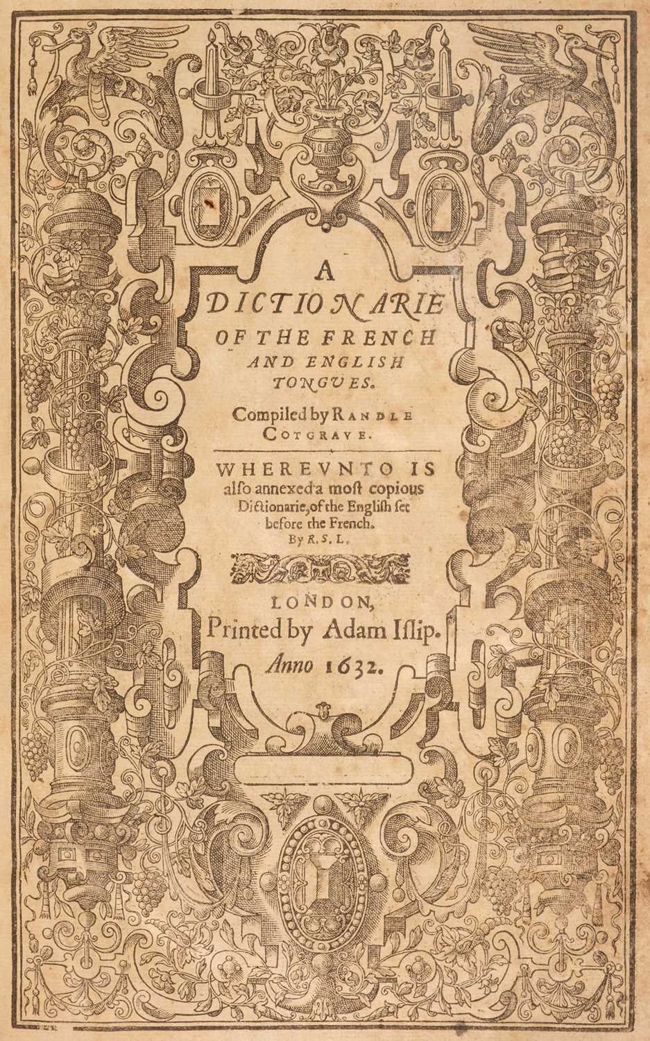 Lot 290 - Cotgrave (Randle). A Dictionarie of the